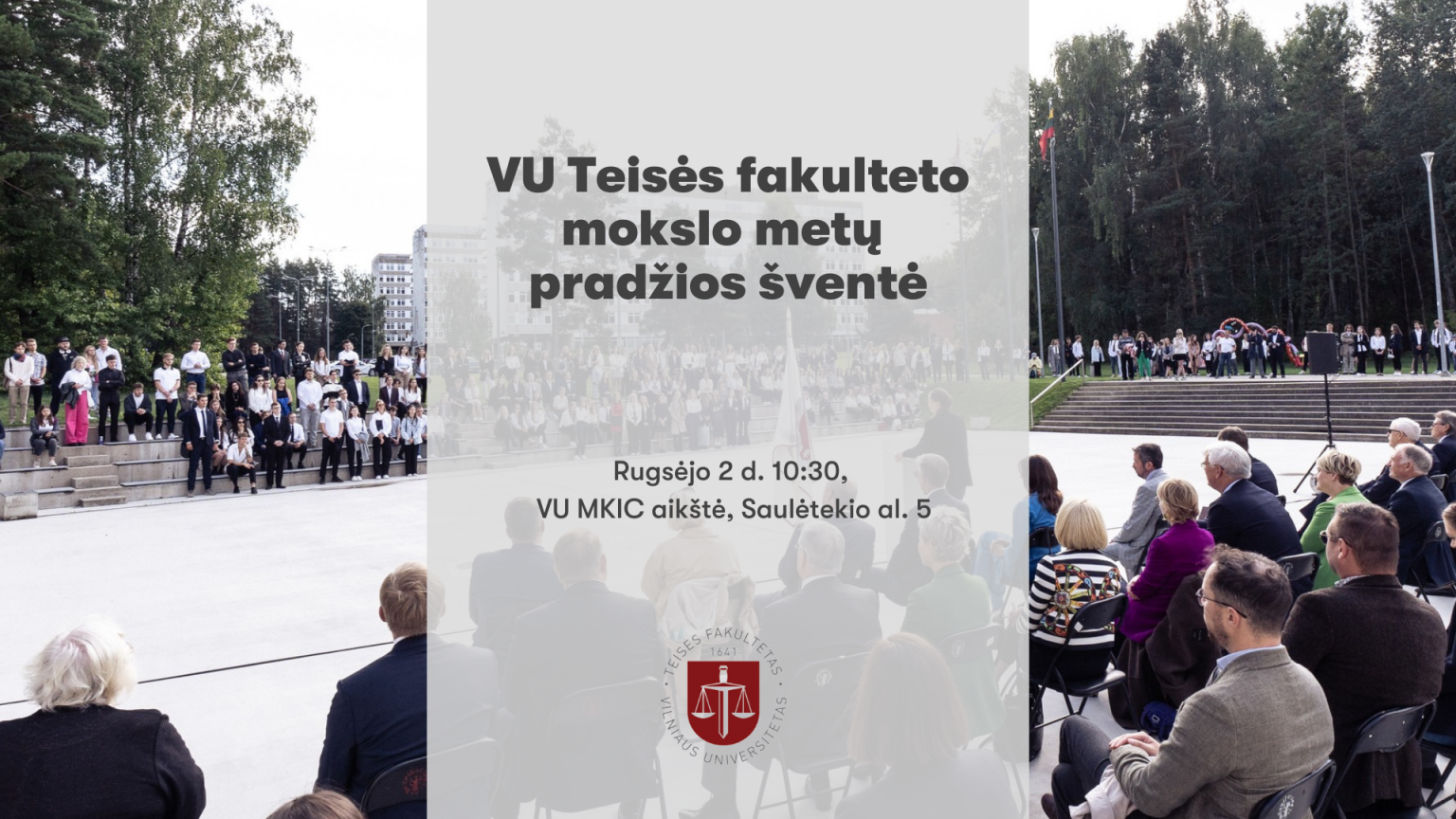 VU TF Mokslo metų pradžios šventė | Vilniaus universiteto Teisės fakultetas