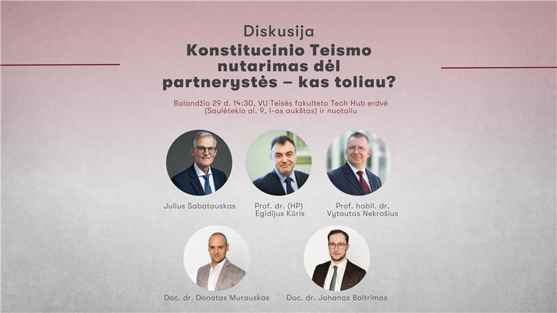 Diskusija „Konstitucinio Teismo nutarimas dėl partnerystės – kas toliau ...